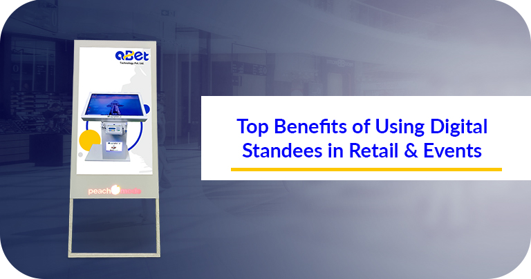 Digital Standees: Boost Retail & Events